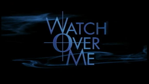 Watch Over Me | Logopedia | Fandom