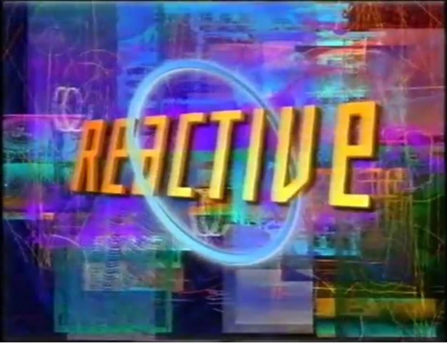 Reactive | Logopedia | Fandom