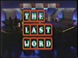 The Last Word | Logopedia | Fandom
