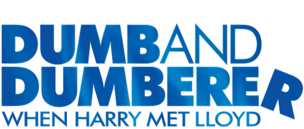 Dumb and Dumberer: When Harry Met Lloyd | Logopedia | Fandom