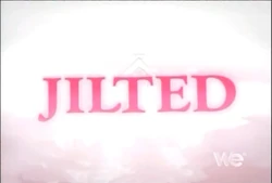 Jilted? | Logopedia | Fandom