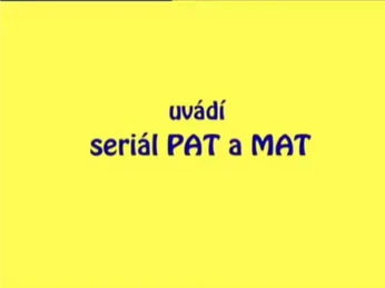 Pat & Mat | Logopedia | Fandom