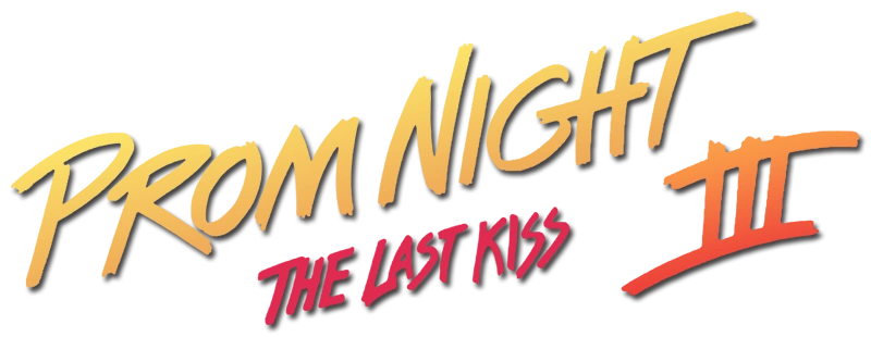 Prom Night III: The Last Kiss | Logopedia | Fandom