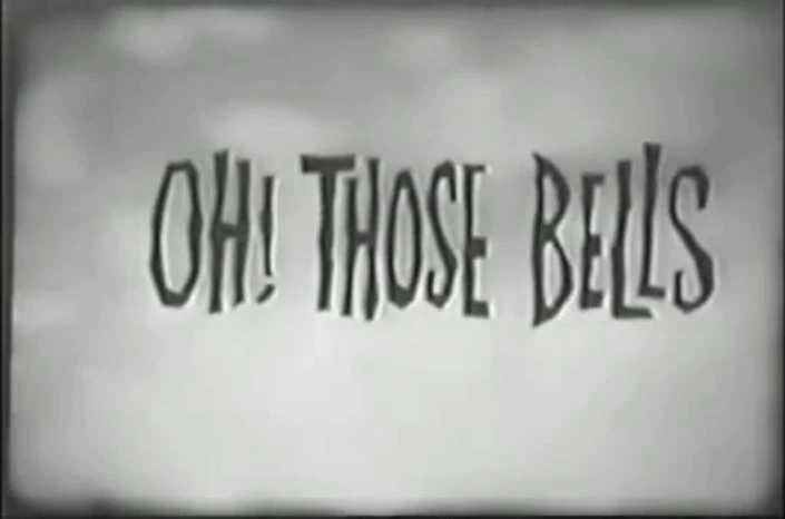 Oh! Those Bells | Logopedia | Fandom