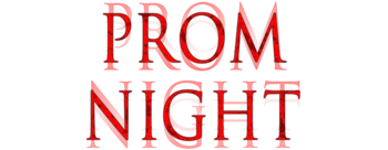 Prom Night (2008) | The Title Screens Wiki | Fandom