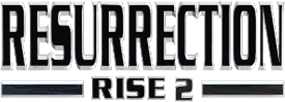 Rise 2: Resurrection | Logopedia | Fandom