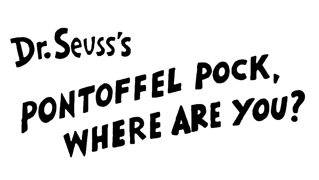 Pontoffel Pock, Where Are You? | Logopedia | Fandom