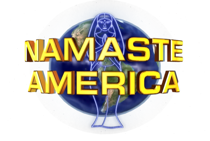 Namaste America | Logopedia | Fandom