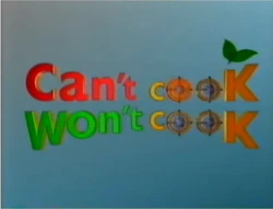 Can't Cook, Won't Cook | Logopedia | Fandom