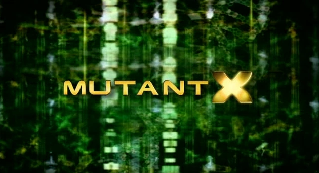 Mutant X | Logopedia | Fandom