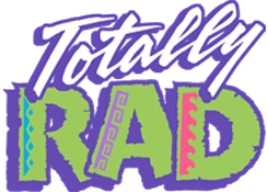 Totally Rad | Logopedia | Fandom