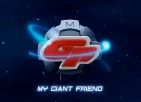 My Giant Friend | Logopedia | Fandom