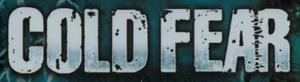 Cold Fear | Logopedia | Fandom
