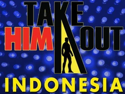 Take Him Out Indonesia | Logopedia | Fandom