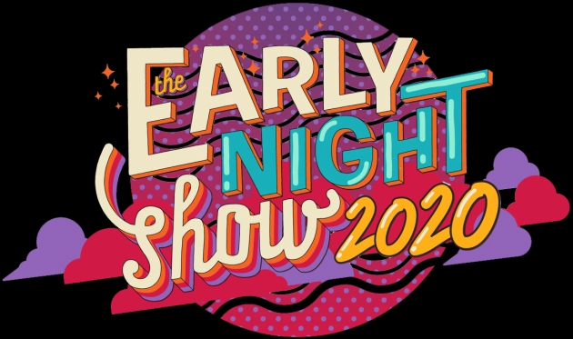 The Early Night Show 2020 | Logopedia | Fandom