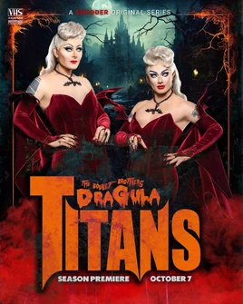 User blog:NoahHrastinski222/The Boulet Brothers' Dragula: Titans ...