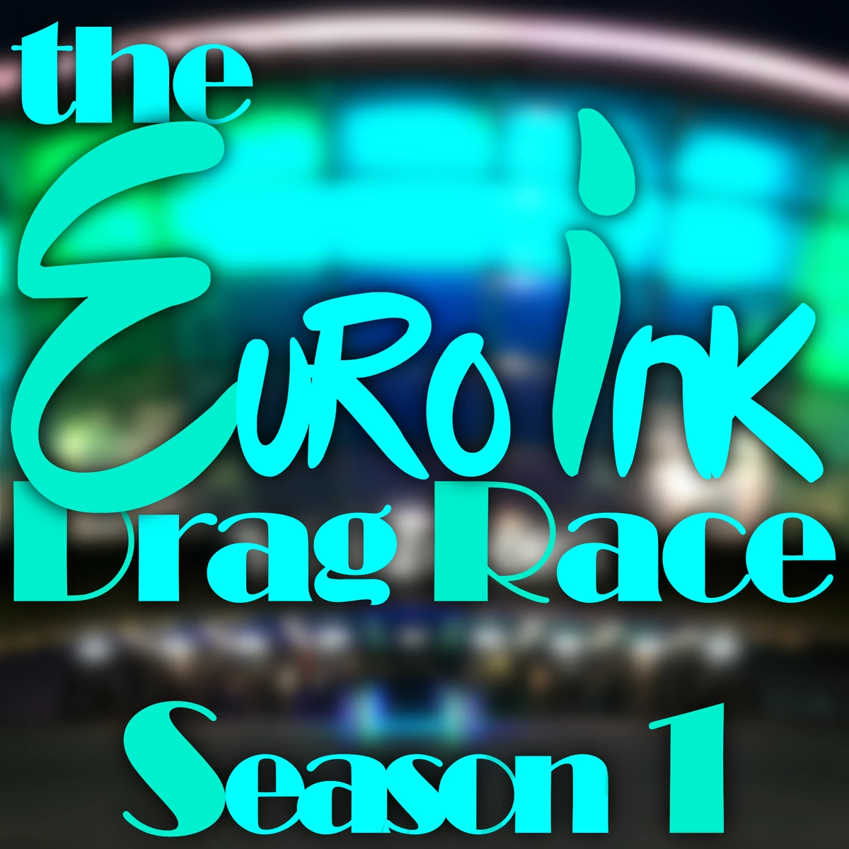 User blog:Kyll Ink/The EuroInk Drag Race: Season 1 | RuPaul's Drag Race ...
