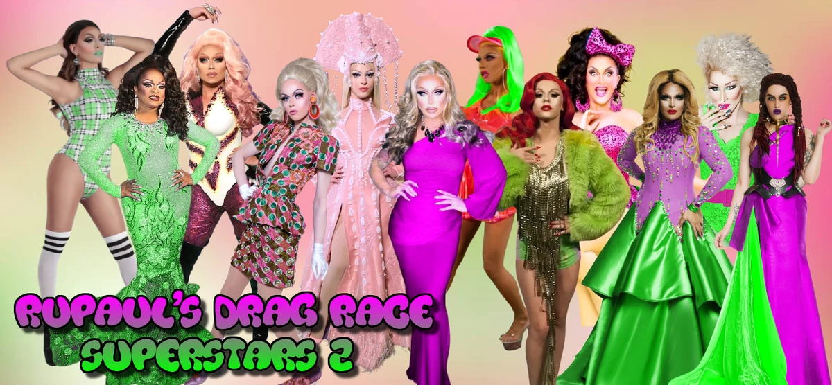 User blog:Bmay1310/RuPaul's Drag Race Superstars Season 2 (Fanmade ...