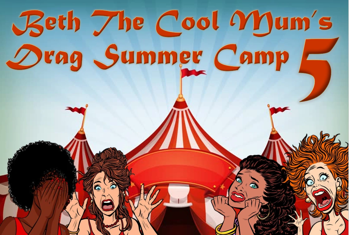 User blog:Lace2000/Beth The Cool Mum's Drag Summer Camp Season 5 ...