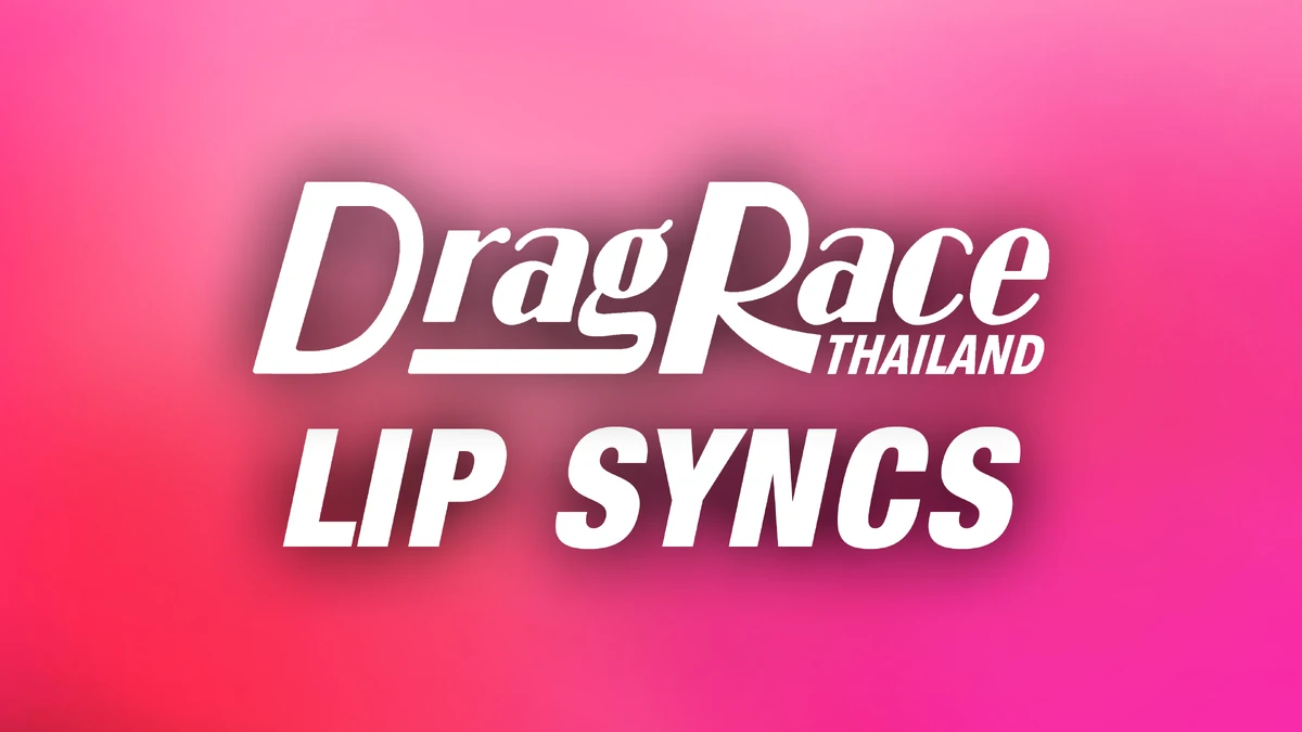 Lip Sync Performances/Drag Race Thailand | RuPaul's Drag Race Wiki | Fandom