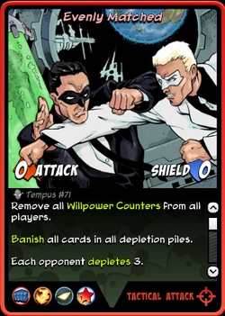Evenly Matched | Legacy of Heroes Wiki | Fandom