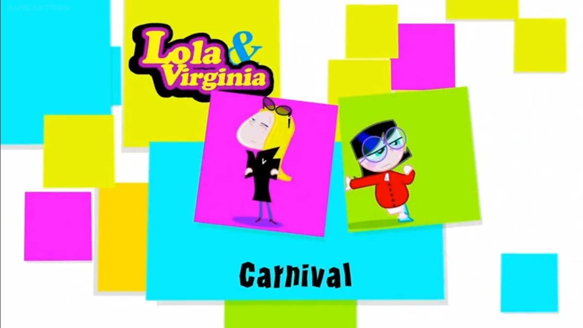 Carnival | Lola & Virginia Wiki | Fandom