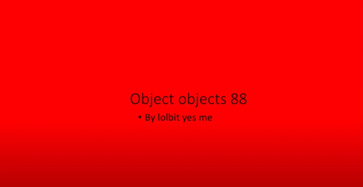 Object Objects 88 | Lolbits Stuff Wiki | Fandom