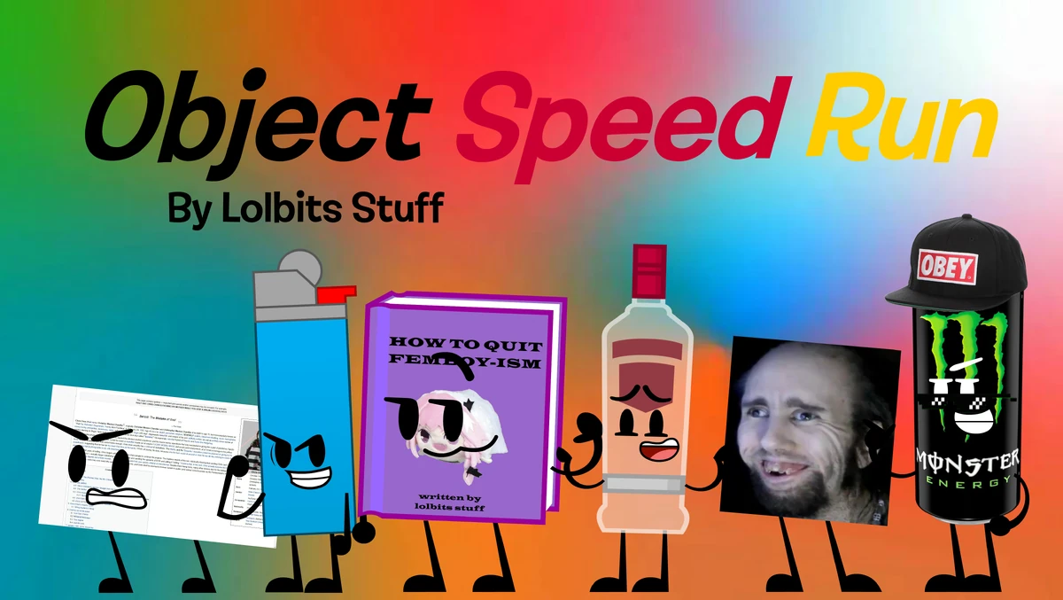 Object Speed Run | Lolbits Stuff Wiki | Fandom