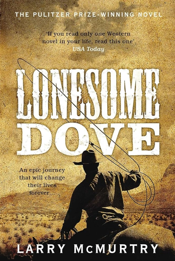 Lonesome Dove (novel) | Lonesome Dove Wiki | Fandom