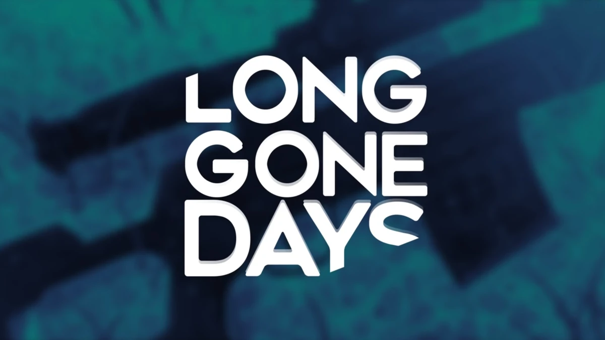 Long Gone Days | Long Gone Days Wiki | Fandom