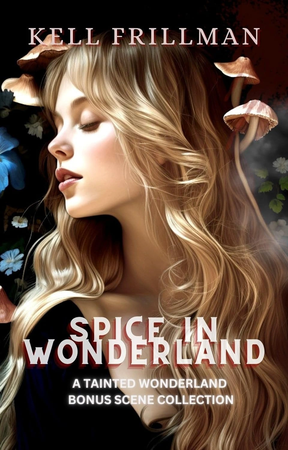 Spice in Wonderland | Wonderland Wiki | Fandom