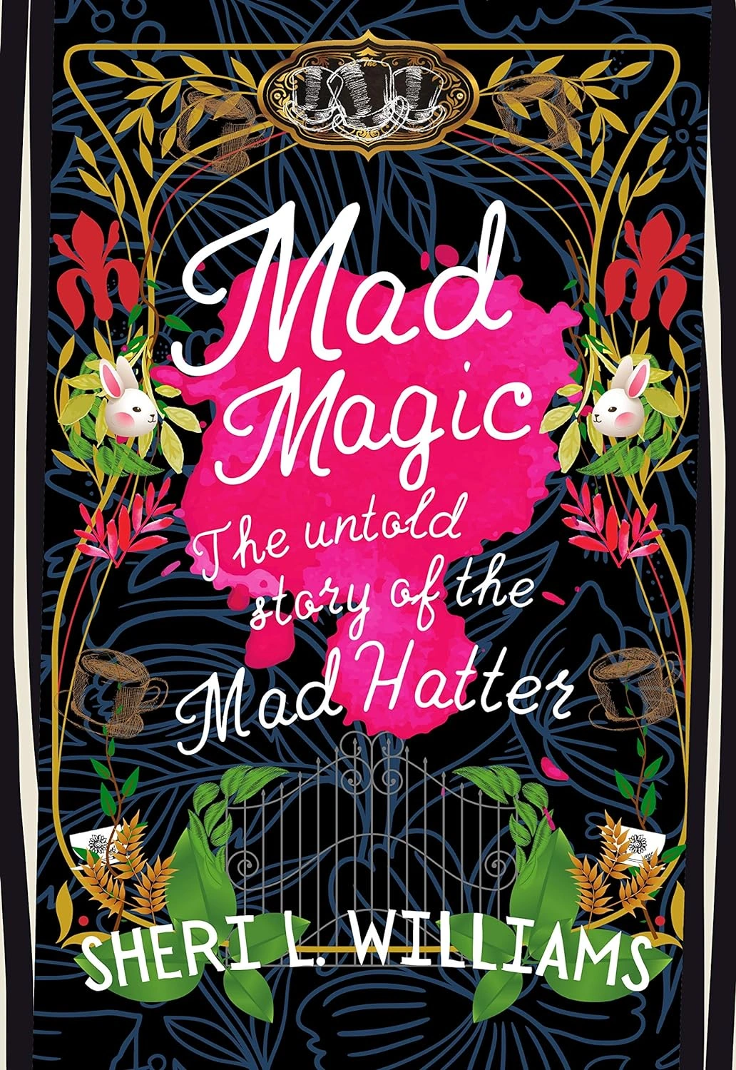Mad Magic: The Untold Story of the Mad Hatter | Wonderland Wiki | Fandom
