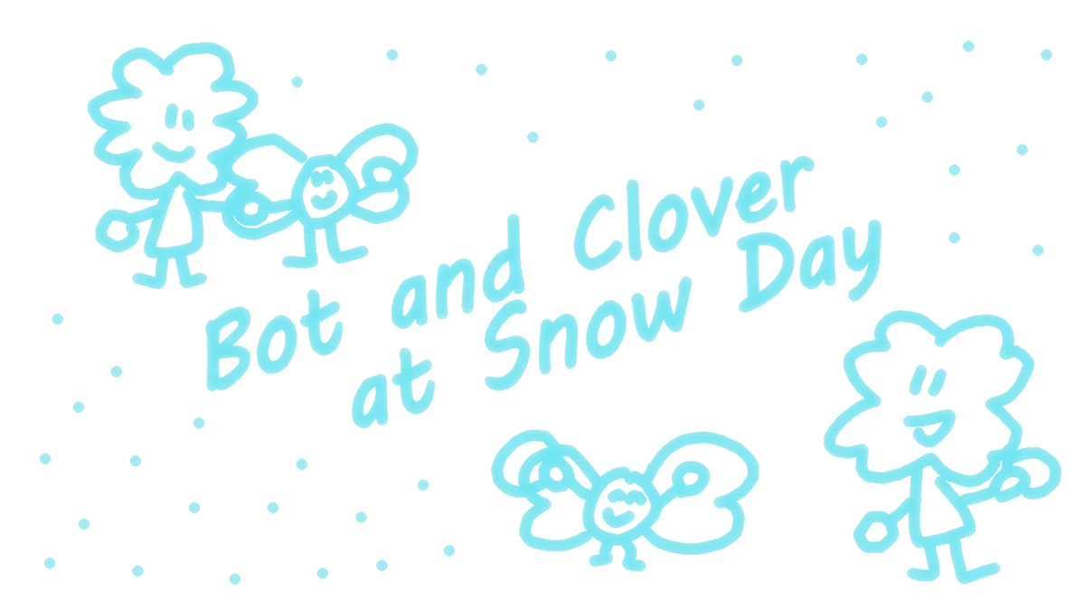Bot and Clover at Snow Day | Looney Balloonies Wiki | Fandom
