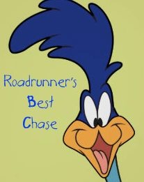 Roadrunner's Best Chase | Looney Tunes Fan Fiction Wiki | Fandom