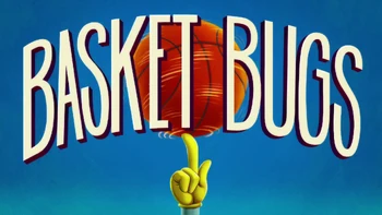 Basket Bugs | Looney Tunes Wiki | Fandom