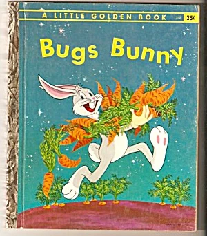 Bugs Bunny (Little Golden Book) | Looney Tunes Wiki | Fandom