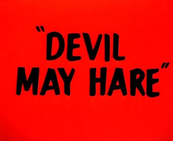 Devil May Hare | Looney Tunes Wiki | Fandom