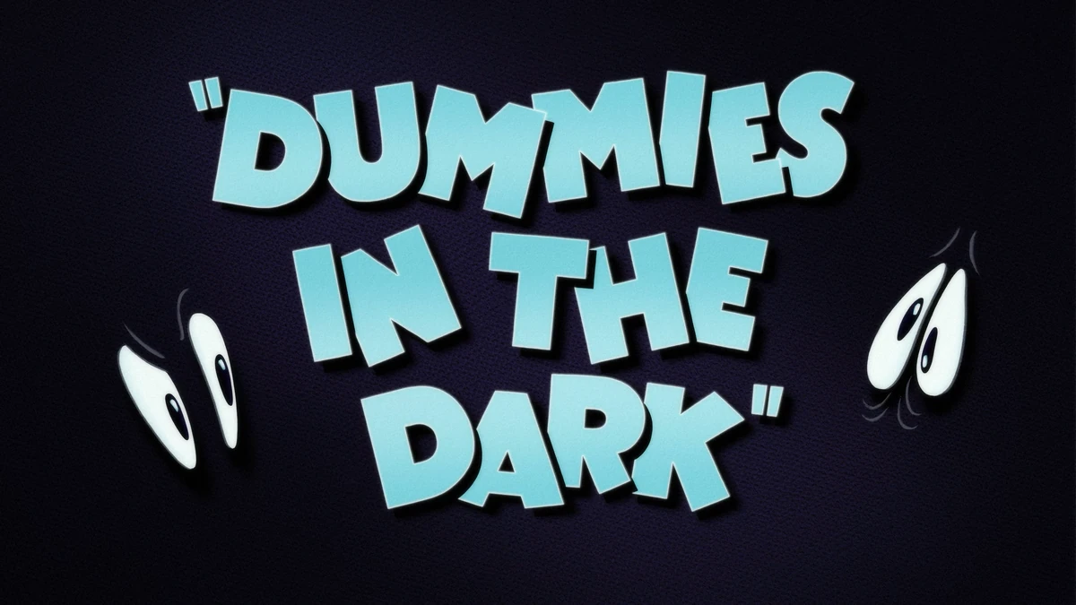 Dummies in the Dark | Looney Tunes Wiki | Fandom