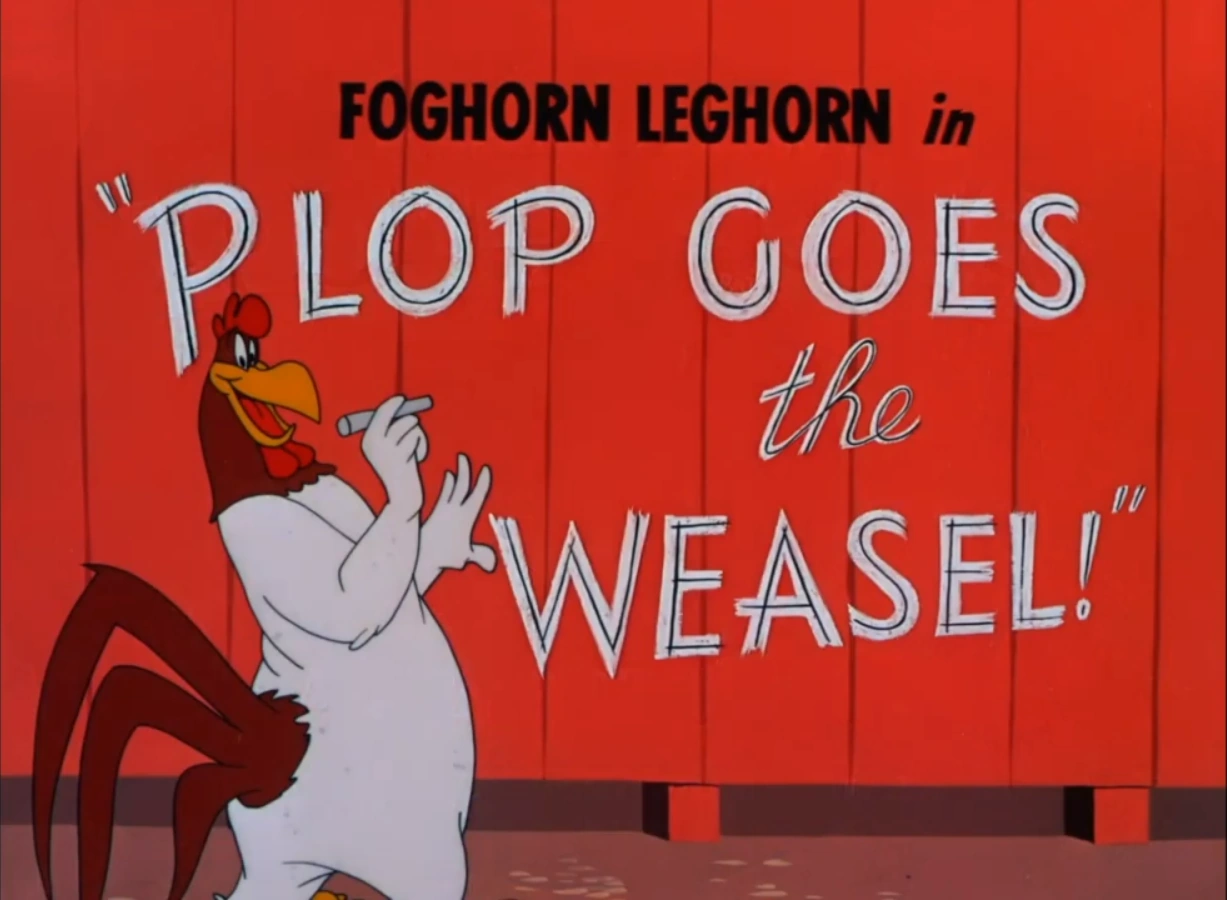 Foghorn Leghorn Weasel