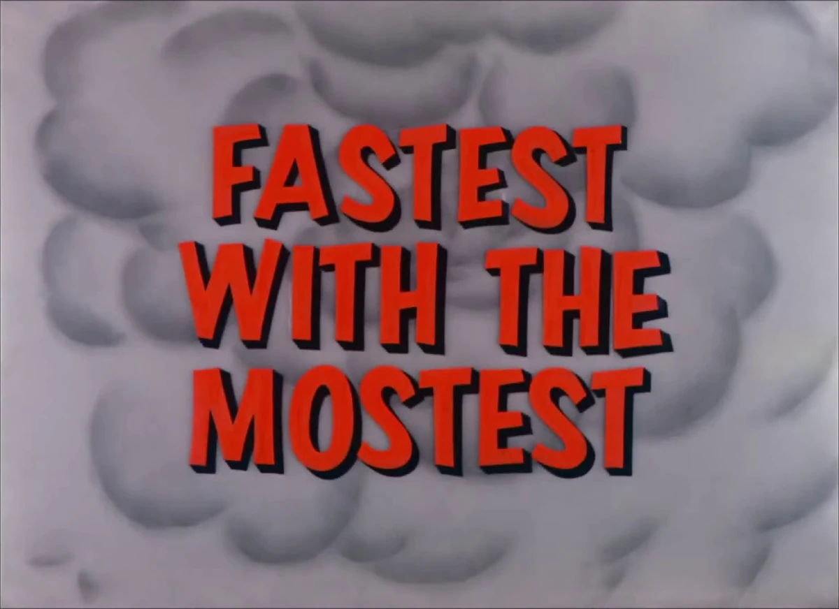 Fastest with the Mostest | Looney Tunes Wiki | Fandom