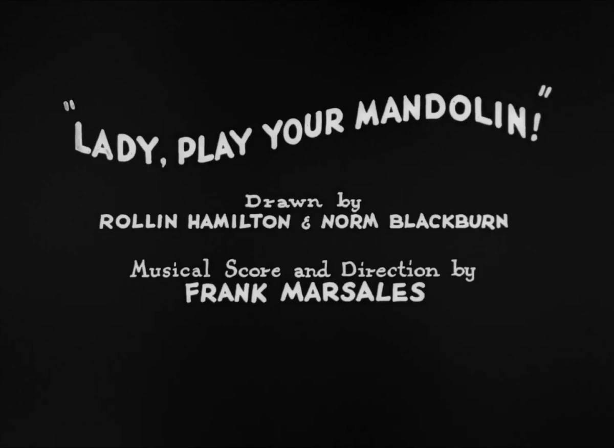 Lady, Play Your Mandolin! | Looney Tunes Wiki | Fandom