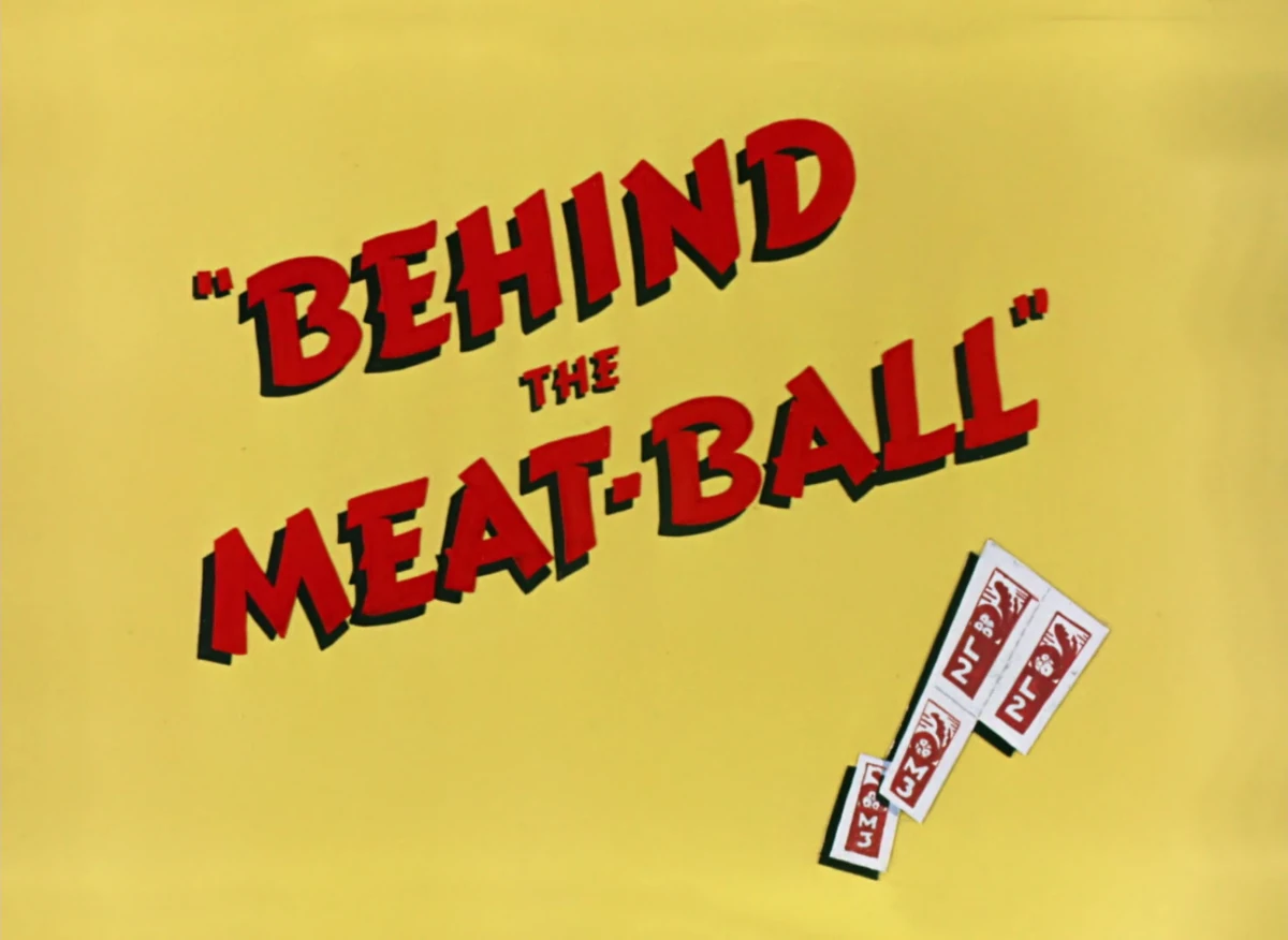 Behind the Meat-Ball | Looney Tunes Wiki | Fandom