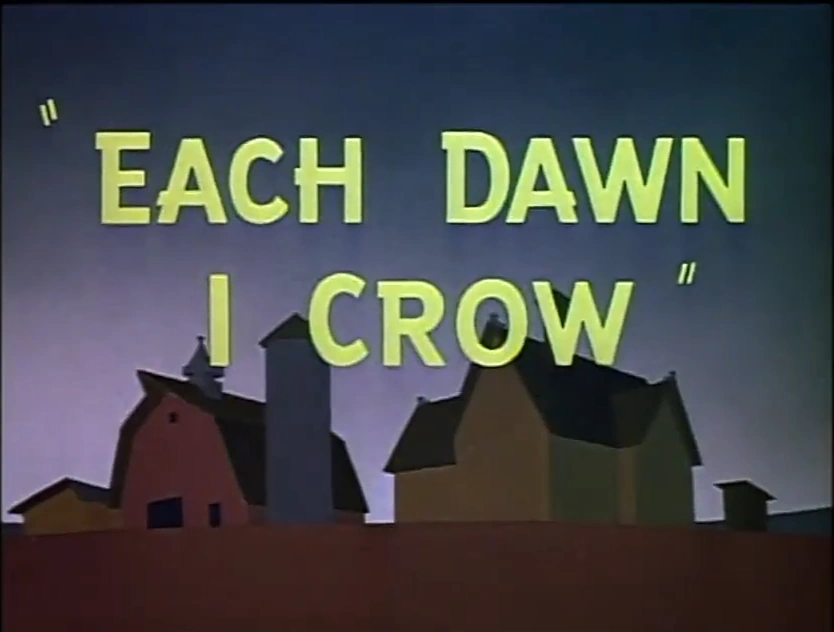 Each Dawn I Crow | Looney Tunes Wiki | Fandom