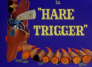 Hare Trigger | Looney Tunes Wiki | Fandom