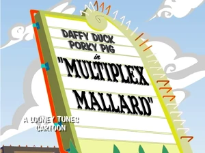 Multiplex Mallard | Looney Tunes Wiki | Fandom