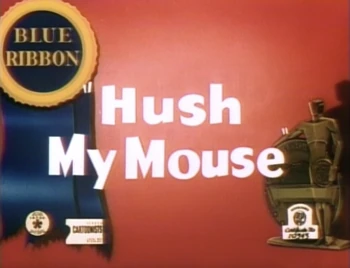 Hush My Mouse | Looney Tunes Wiki | Fandom