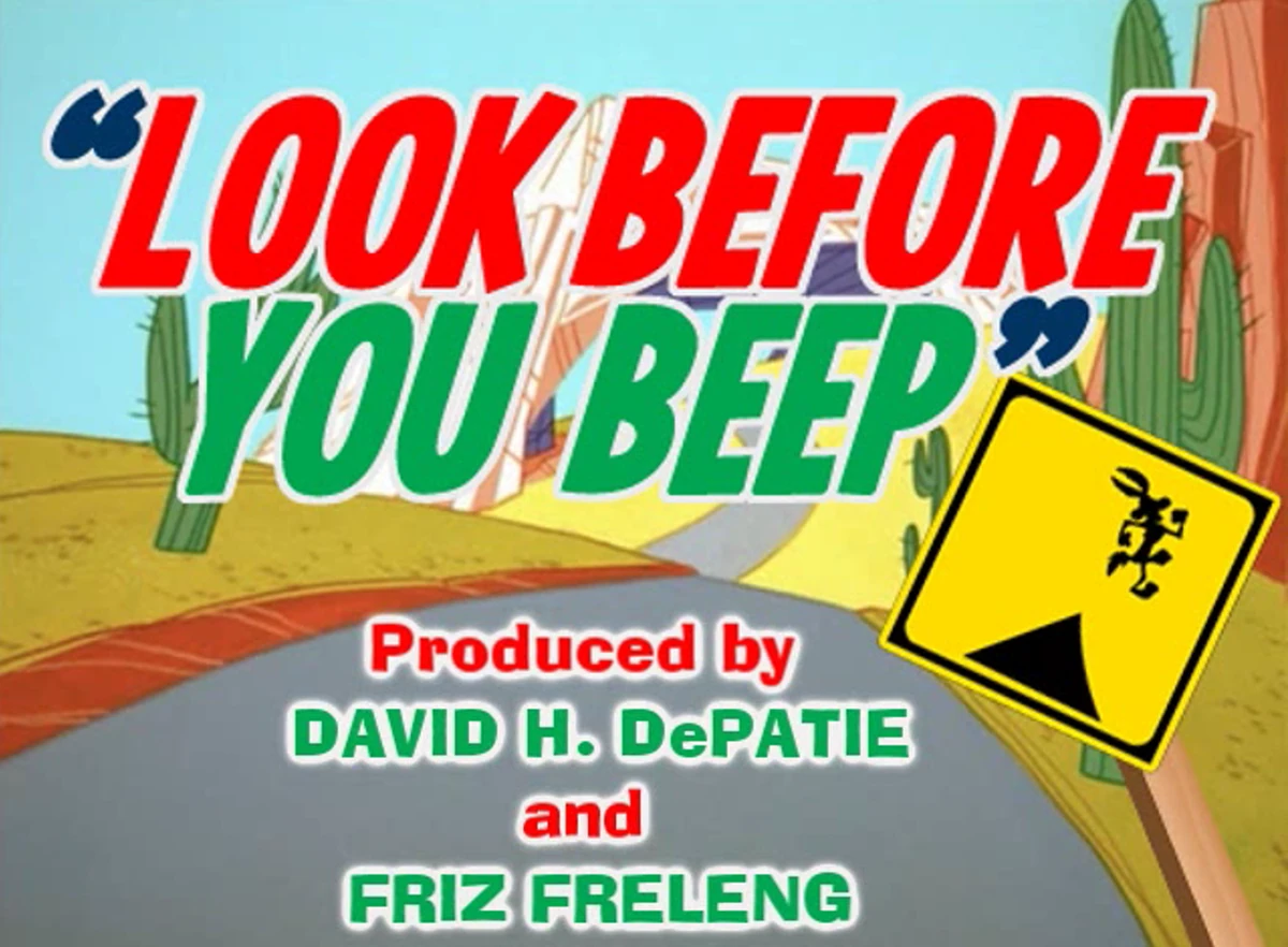Look Before You Beep | Looney Tunes Fanon Wiki | Fandom