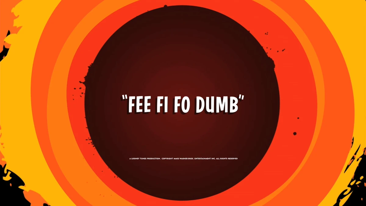 Fee Fi Fo Dumb | The Looney Tunes Show Wiki | Fandom