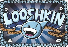The First Episode | Looshkin Wiki | Fandom