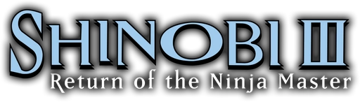 Shinobi III: Return of the Ninja Master | LordKardok Streaming Catalog ...